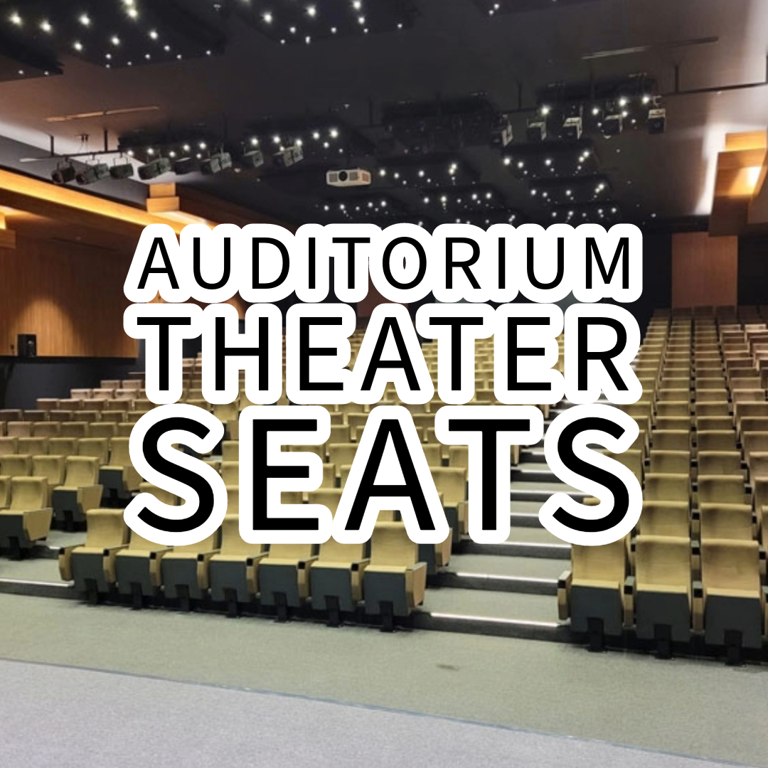 Auditorium Theater Seats - Seatorium™