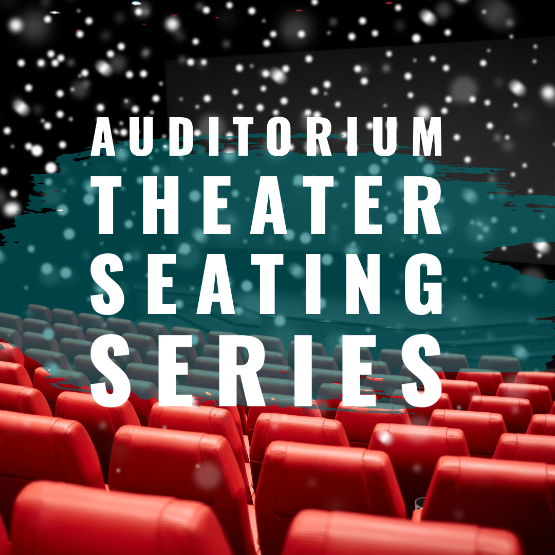 Auditorium & Theater Seating Series - Seatorium™ - Factory Prices