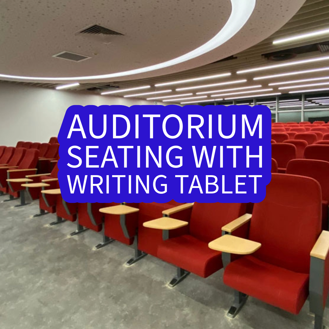 Auditorium Seating With Writing Tablet - Seatorium™