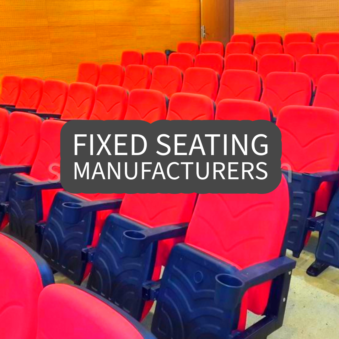 Fixed Seating Manufacturers - Seatorium™