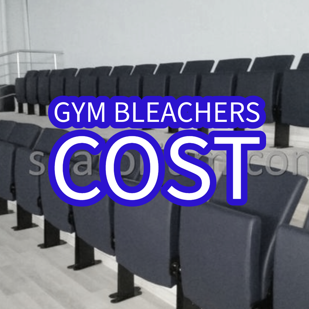 Gym Bleachers Cost - Seatorium™